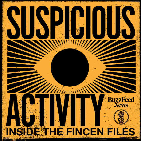 Suspicious Activity: Inside the FinCEN Files | Listen to Podcasts On ...