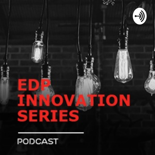 EDP Innovation Series | Listen to Podcasts On Demand Free | TuneIn