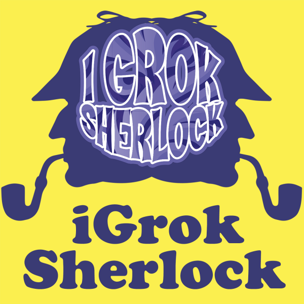 I Grok Sherlock | Listen to Podcasts On Demand Free | TuneIn