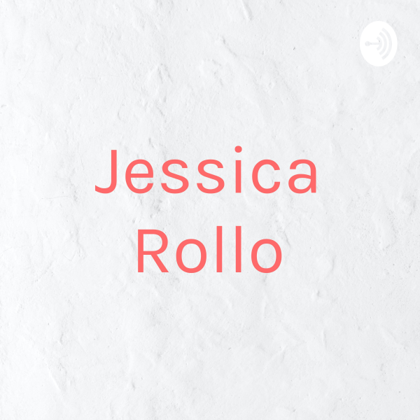 Jessica Rollo | Listen to Podcasts On Demand Free | TuneIn