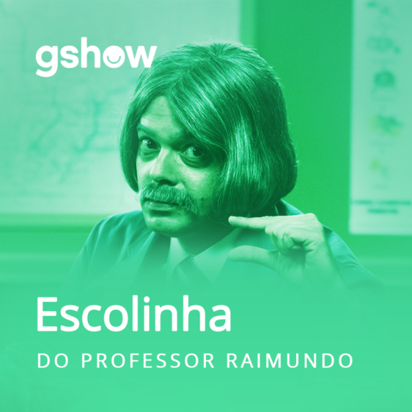 Escolinha do Professor Raimundo | Listen to Podcasts On Demand Free ...