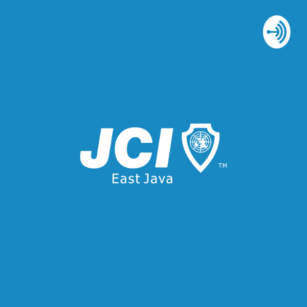 JCI East Java - Listen to All Episodes | Entrepreneurship