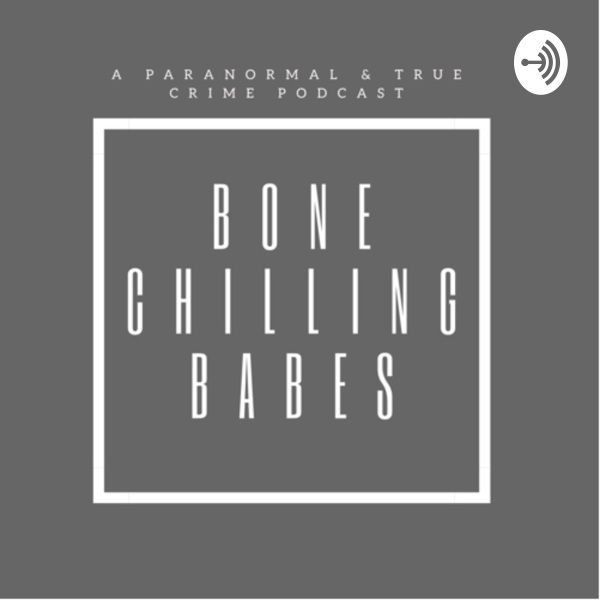 Bone Chilling Babes Listen To Podcasts On Demand Free Tunein
