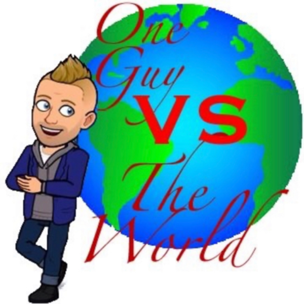 One Guy VS The World | Listen to Podcasts On Demand Free | TuneIn
