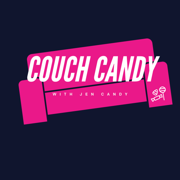 Couch Candy | Listen to Podcasts On Demand Free | TuneIn