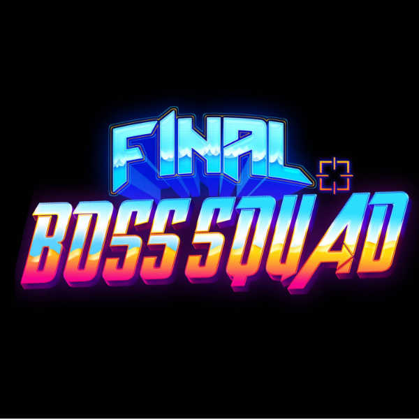 Final Boss Squad | Listen to Podcasts On Demand Free | TuneIn