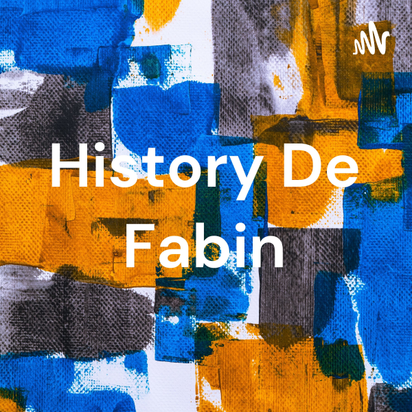 History De Fabin | Listen to Podcasts On Demand Free | TuneIn