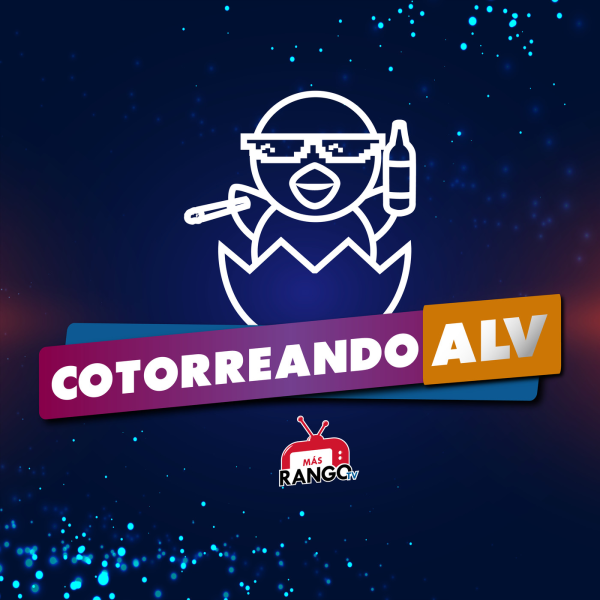 Cotorreando ALV | Listen to Podcasts On Demand Free | TuneIn