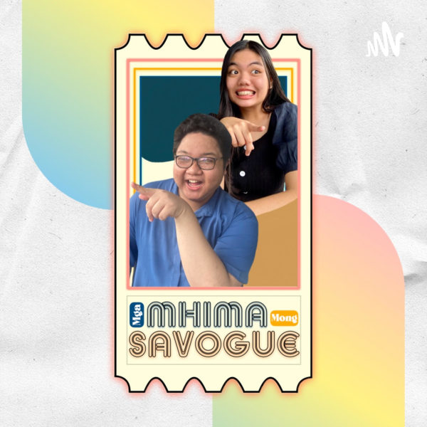 Mga Mhima Mong Savogue | Listen to Podcasts On Demand Free | TuneIn