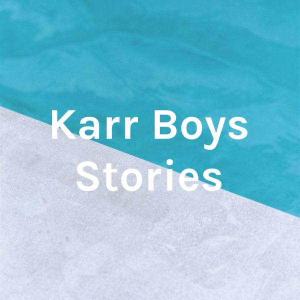 Karr Boys Stories | Listen to Podcasts On Demand Free | TuneIn