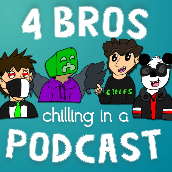 4 Bros Chilling In A Podcast Listen To Podcasts On Demand Free Tunein