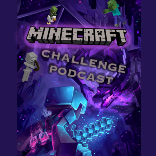 Minecraft challenge Podcast | Listen to Podcasts On Demand Free | TuneIn