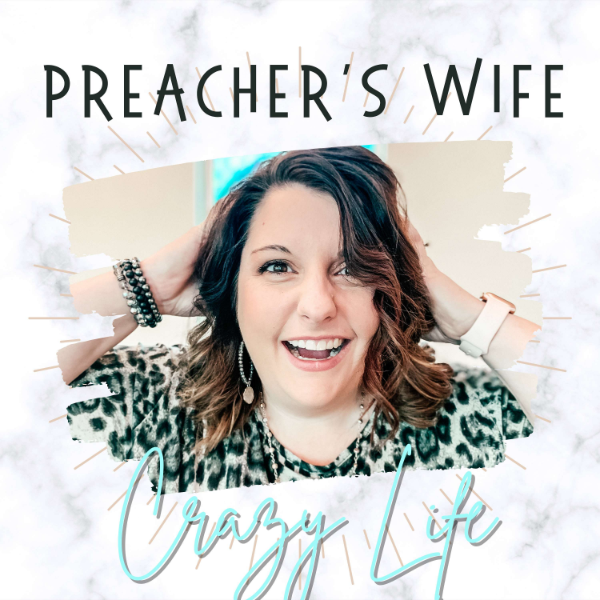 Preacher's Wife, Crazy Life | Listen to Podcasts On Demand Free | TuneIn