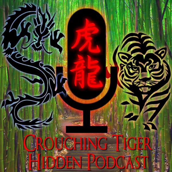 Crouching Tiger Hidden Podcast | Listen to Podcasts On Demand Free | TuneIn