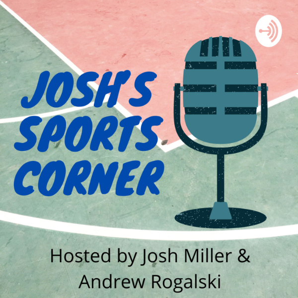 Josh's Sports Corner | Listen to Podcasts On Demand Free | TuneIn