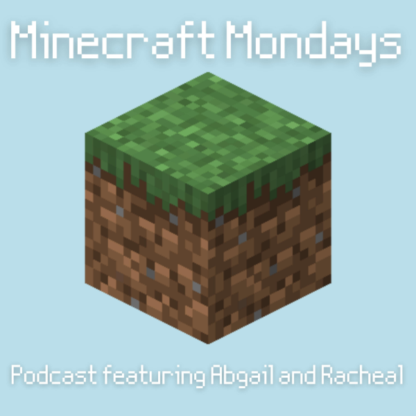 Minecraft Monday's | Listen to Podcasts On Demand Free | TuneIn