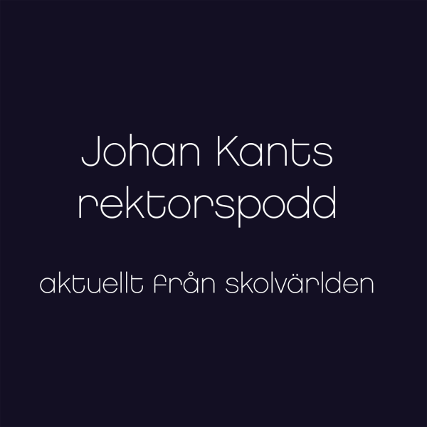 Johan Kants rektorspodd | Listen to Podcasts On Demand Free | TuneIn