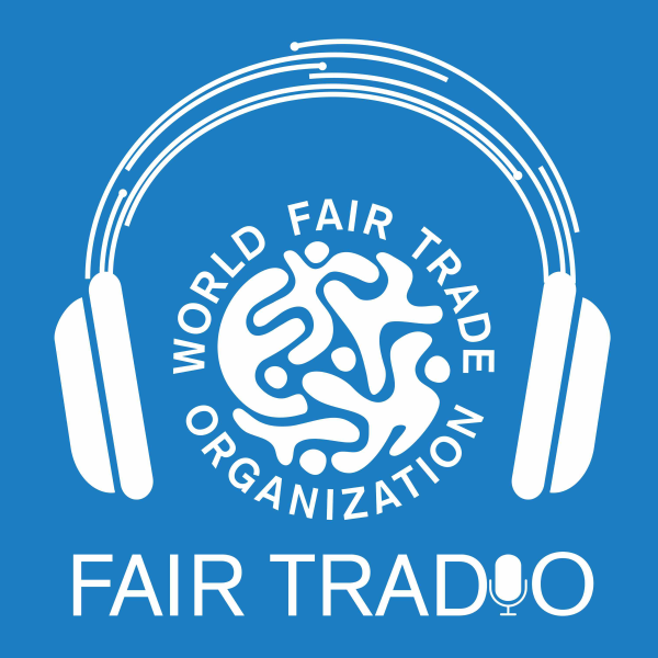 WFTO (World Fair Trade Organization) | Listen to Podcasts On Demand ...