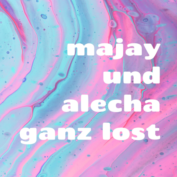 majay und alecha ganz lost | Listen to Podcasts On Demand Free | TuneIn