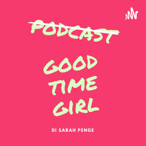Good Time Girl | Listen to Podcasts On Demand Free | TuneIn