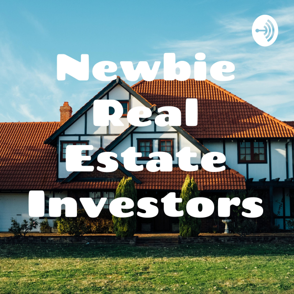 Newbie Real Estate Investors | Listen to Podcasts On Demand Free | TuneIn