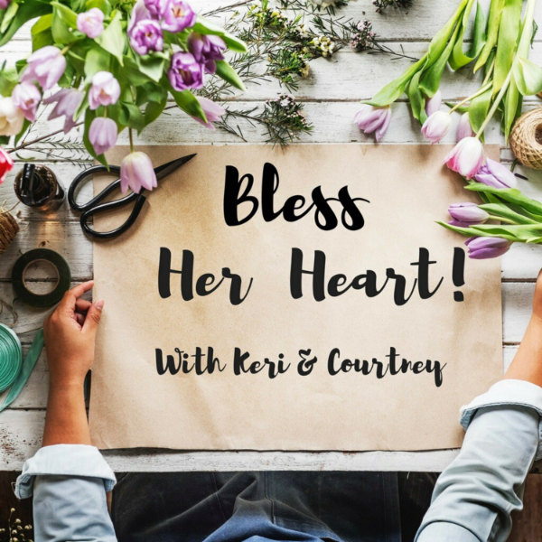 Bless Her Heart! | Listen to Podcasts On Demand Free | TuneIn