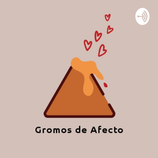 Gromos de Afecto | Listen to Podcasts On Demand Free | TuneIn