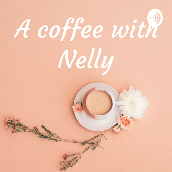 A coffee with Nelly | Listen to Podcasts On Demand Free | TuneIn