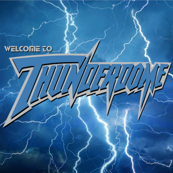Welcome to Thunderdome! | Listen to Podcasts On Demand Free | TuneIn