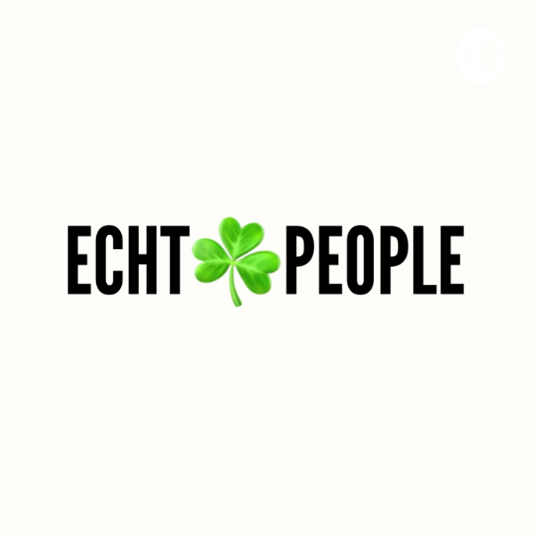 Echt People | Listen to Podcasts On Demand Free | TuneIn