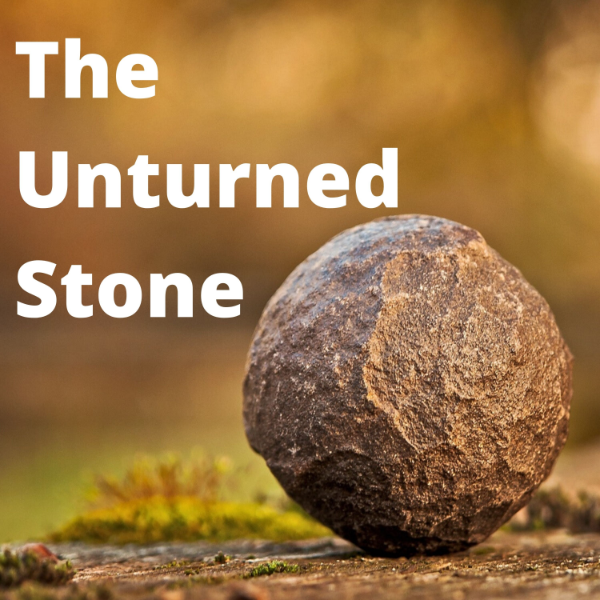 The Unturned Stone | Listen to Podcasts On Demand Free | TuneIn