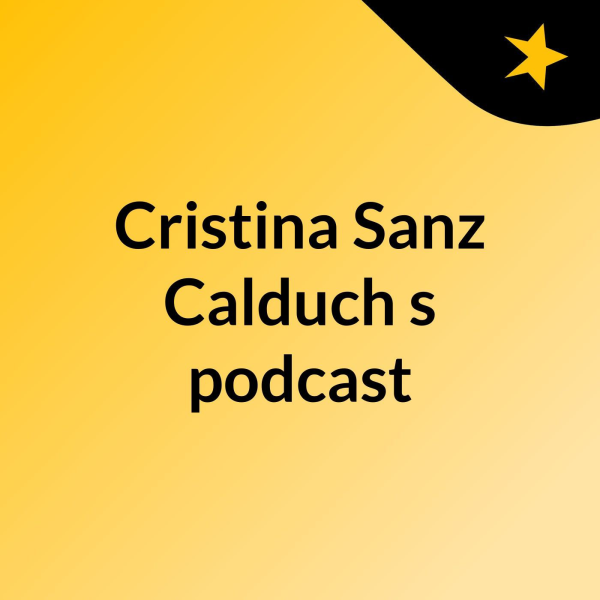 Cristina Sanz Calduch's podcast | Listen to Podcasts On Demand Free | TuneIn
