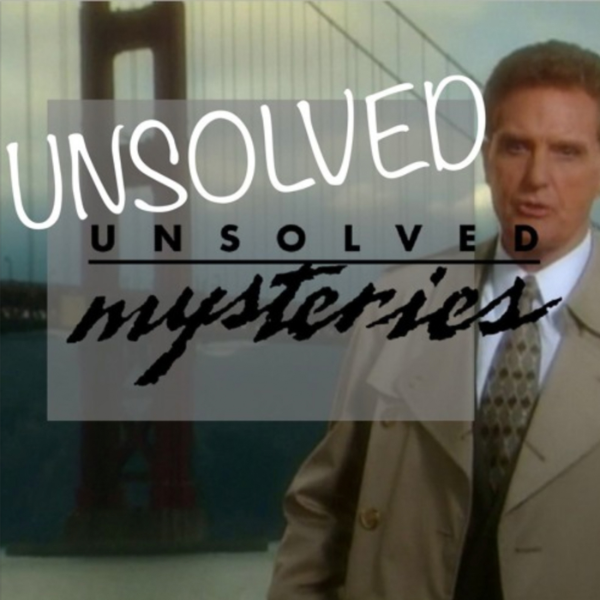 Unsolved Unsolved Mysteries | Listen to Podcasts On Demand Free | TuneIn