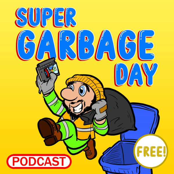 Super Garbage Day - A Retro Video Game Review Show | Listen to Podcasts ...
