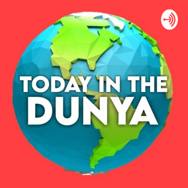 Today In The Dunya | Listen to Podcasts On Demand Free | TuneIn