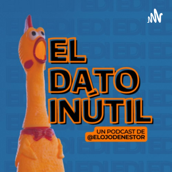 El Dato Inutil - Listen to All Episodes | Comedy | TuneIn