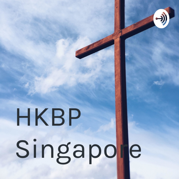 HKBP Singapore | Listen to Podcasts On Demand Free | TuneIn