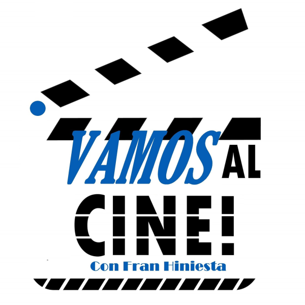 Vamos al Cine! | Listen to Podcasts On Demand Free | TuneIn