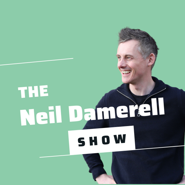 The Neil Damerell Show | Listen to Podcasts On Demand Free | TuneIn