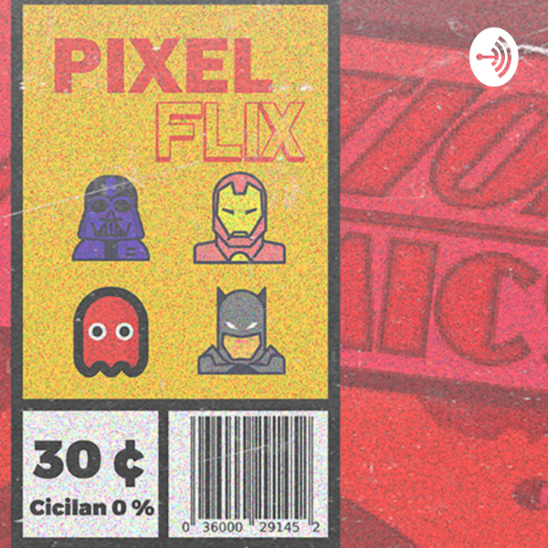PIXEL FLIX | Listen to Podcasts On Demand Free | TuneIn