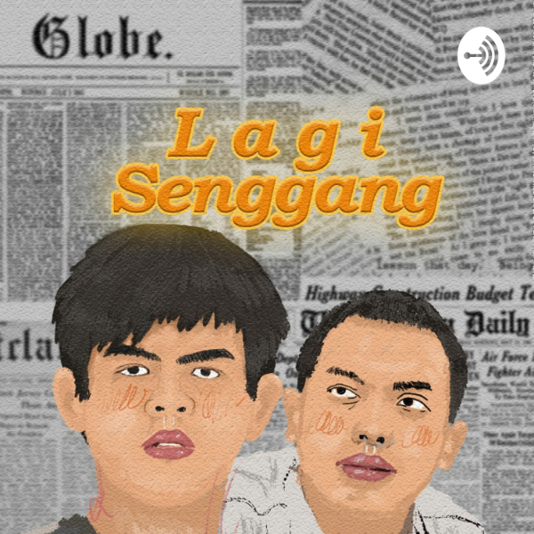 Lagi Senggang | Listen to Podcasts On Demand Free | TuneIn