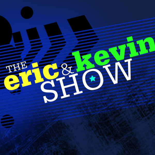 The Eric and Kevin Show | Listen to Podcasts On Demand Free | TuneIn