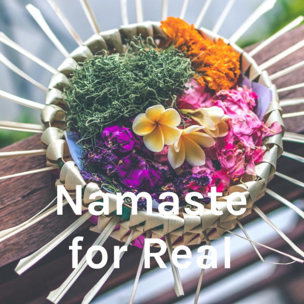 Namaste for Real | Listen to Podcasts On Demand Free | TuneIn