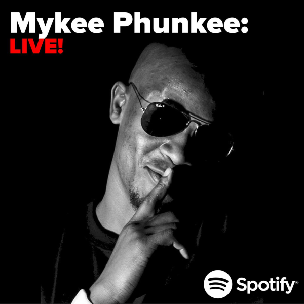 Mykee Phunkee: LIVE! | Listen to Podcasts On Demand Free | TuneIn
