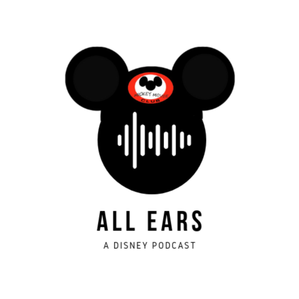 All Ears: A Disney Podcast | Listen to Podcasts On Demand Free | TuneIn