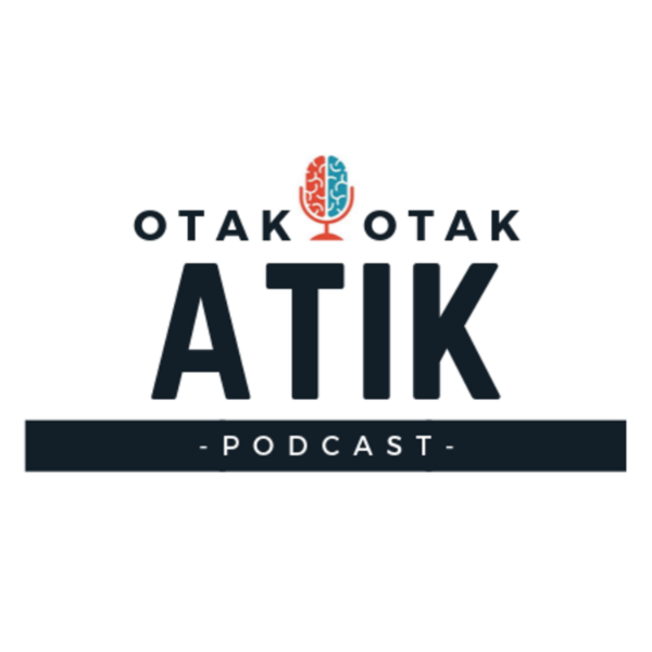 Otak Atik Otak | Listen to Podcasts On Demand Free | TuneIn