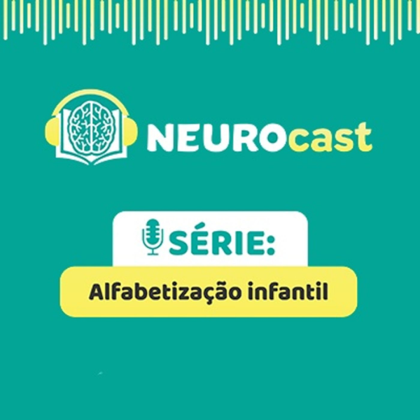 NeuroCast - Alfabetizacao Infantil | Listen to Podcasts On Demand Free ...