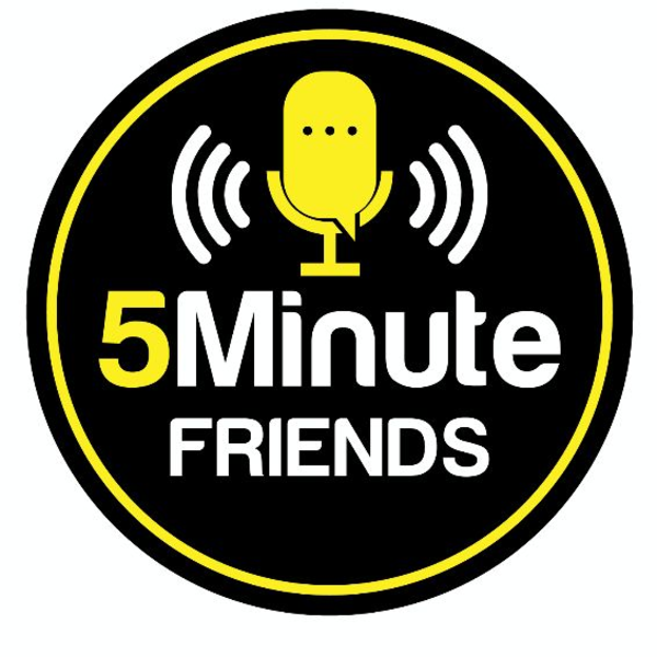 Five Minute Friends | Listen to Podcasts On Demand Free | TuneIn