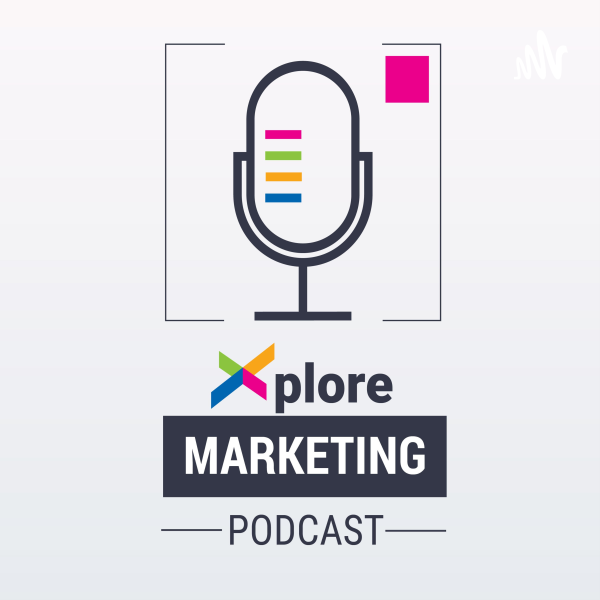 Xplore Marketing | Listen to Podcasts On Demand Free | TuneIn
