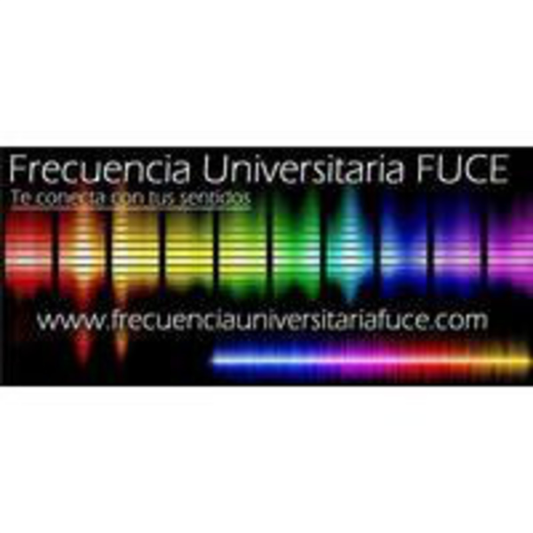 Radio Frecuencia Universitaria FUCE | Listen to Podcasts On Demand Free | TuneIn